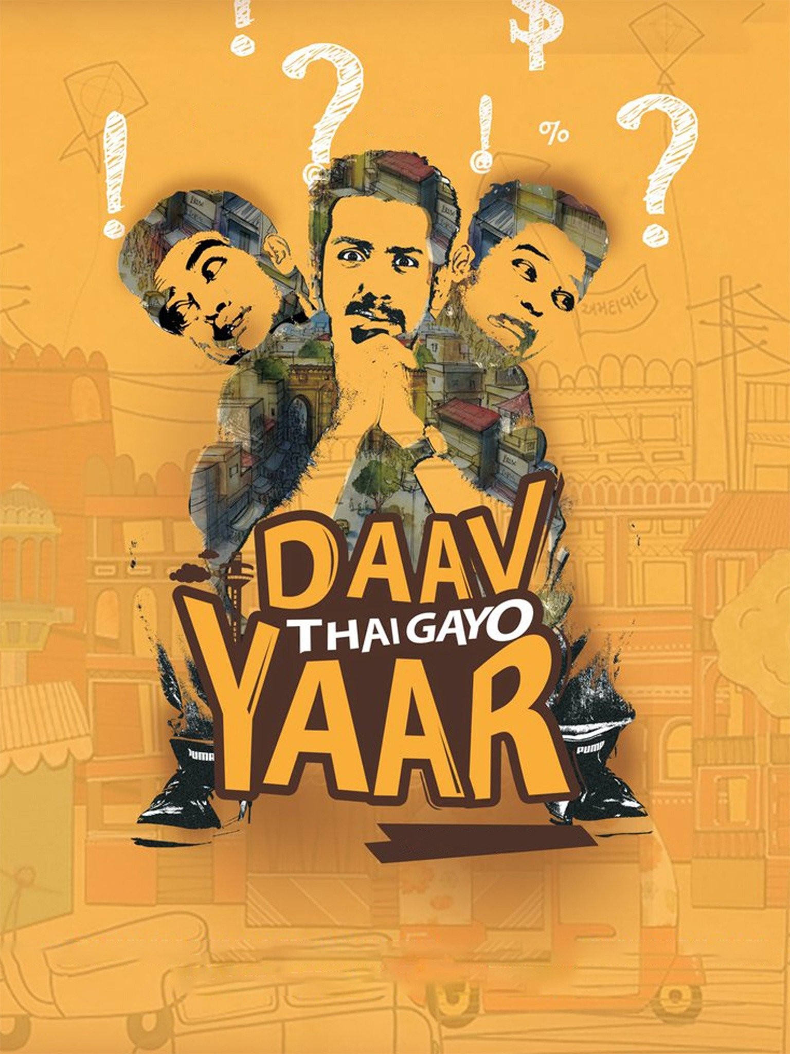 Daav Thai Gayo Yaar Pictures | Rotten Tomatoes