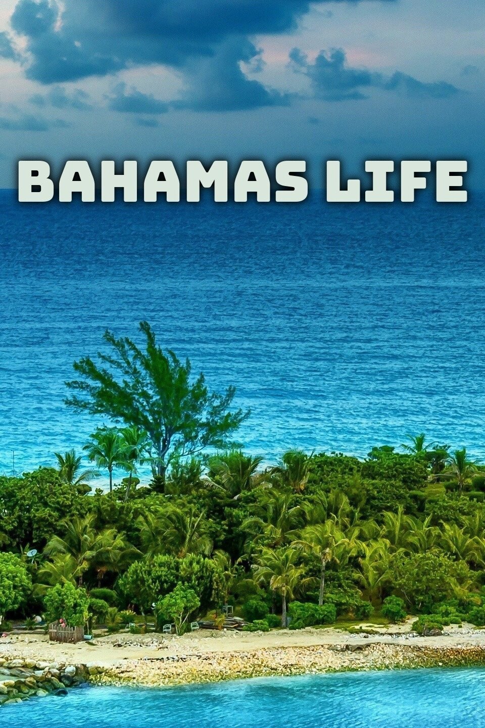 Bahamas Life Season 5 | Rotten Tomatoes