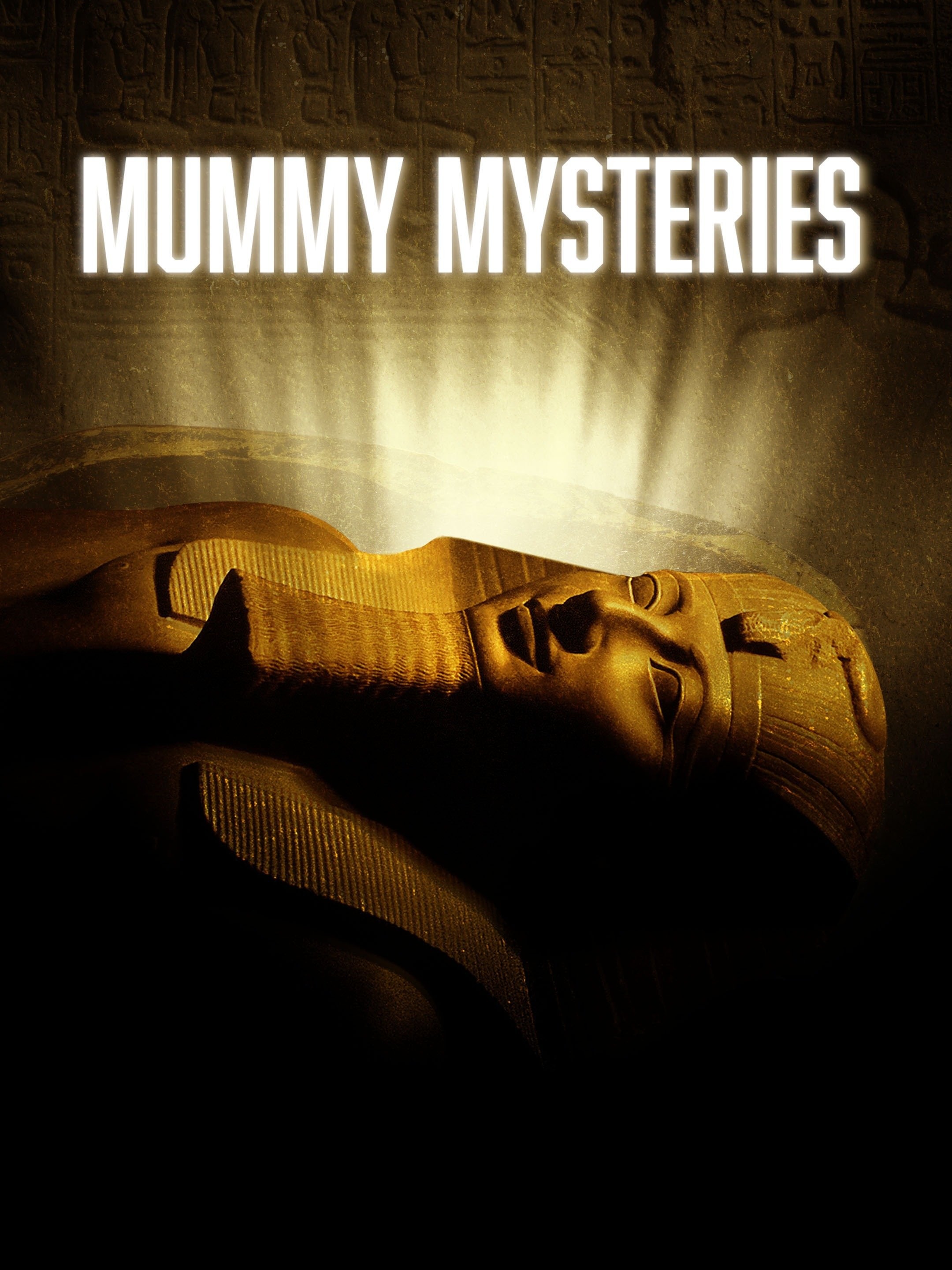 Mummy Mysteries Pictures | Rotten Tomatoes