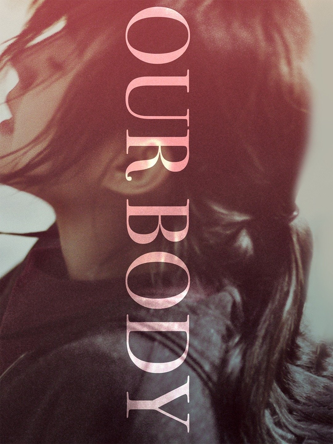 Our Body Pictures | Rotten Tomatoes
