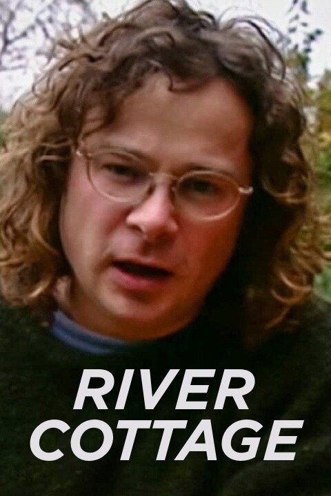 River Cottage Season 3 | Rotten Tomatoes