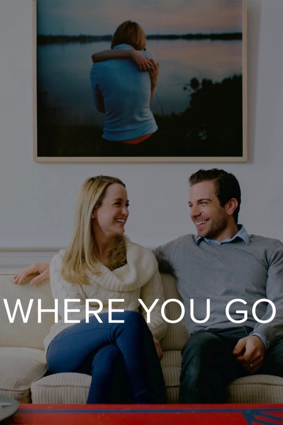 Where You Go | Rotten Tomatoes