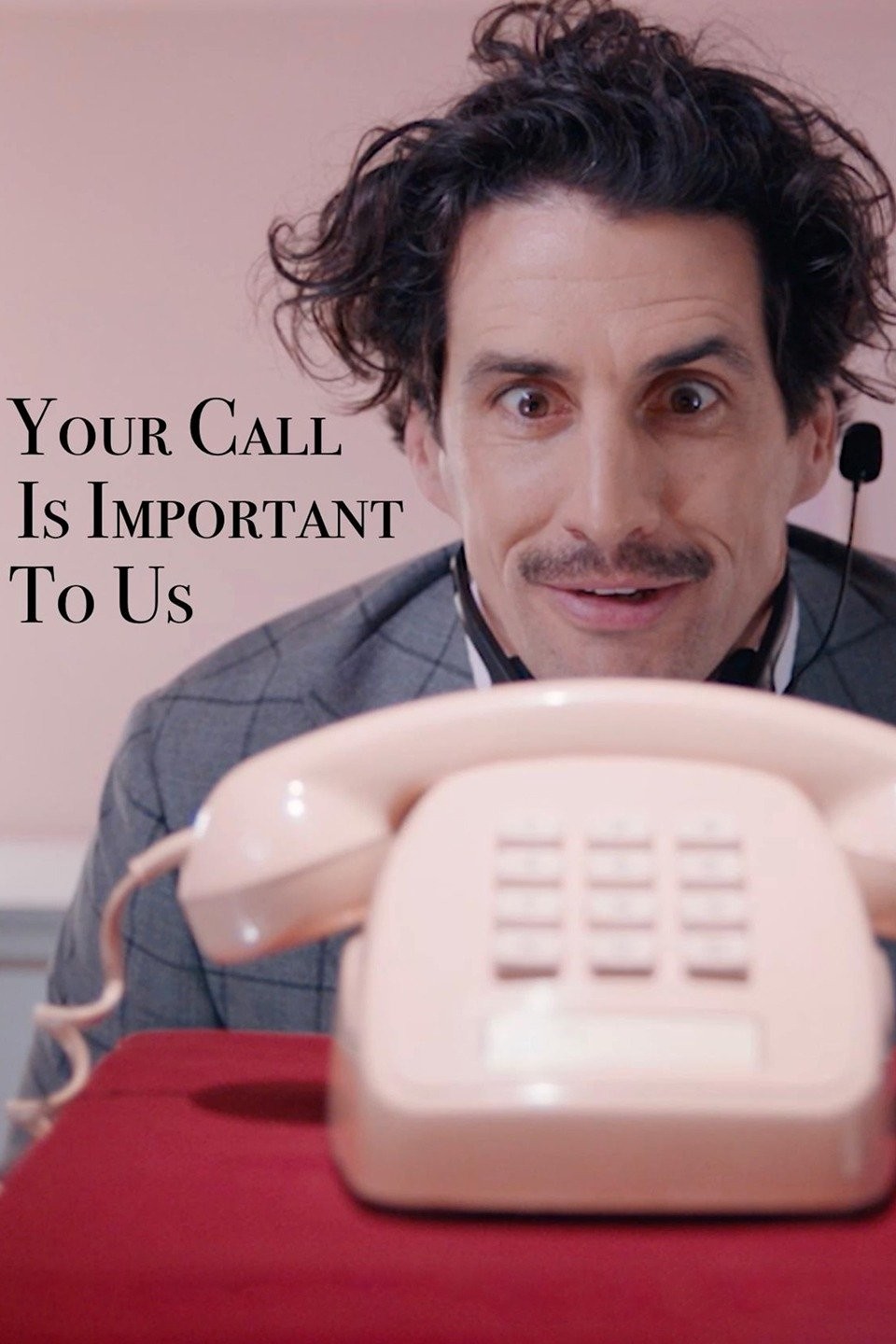 Your Call Is Important to Us | Rotten Tomatoes