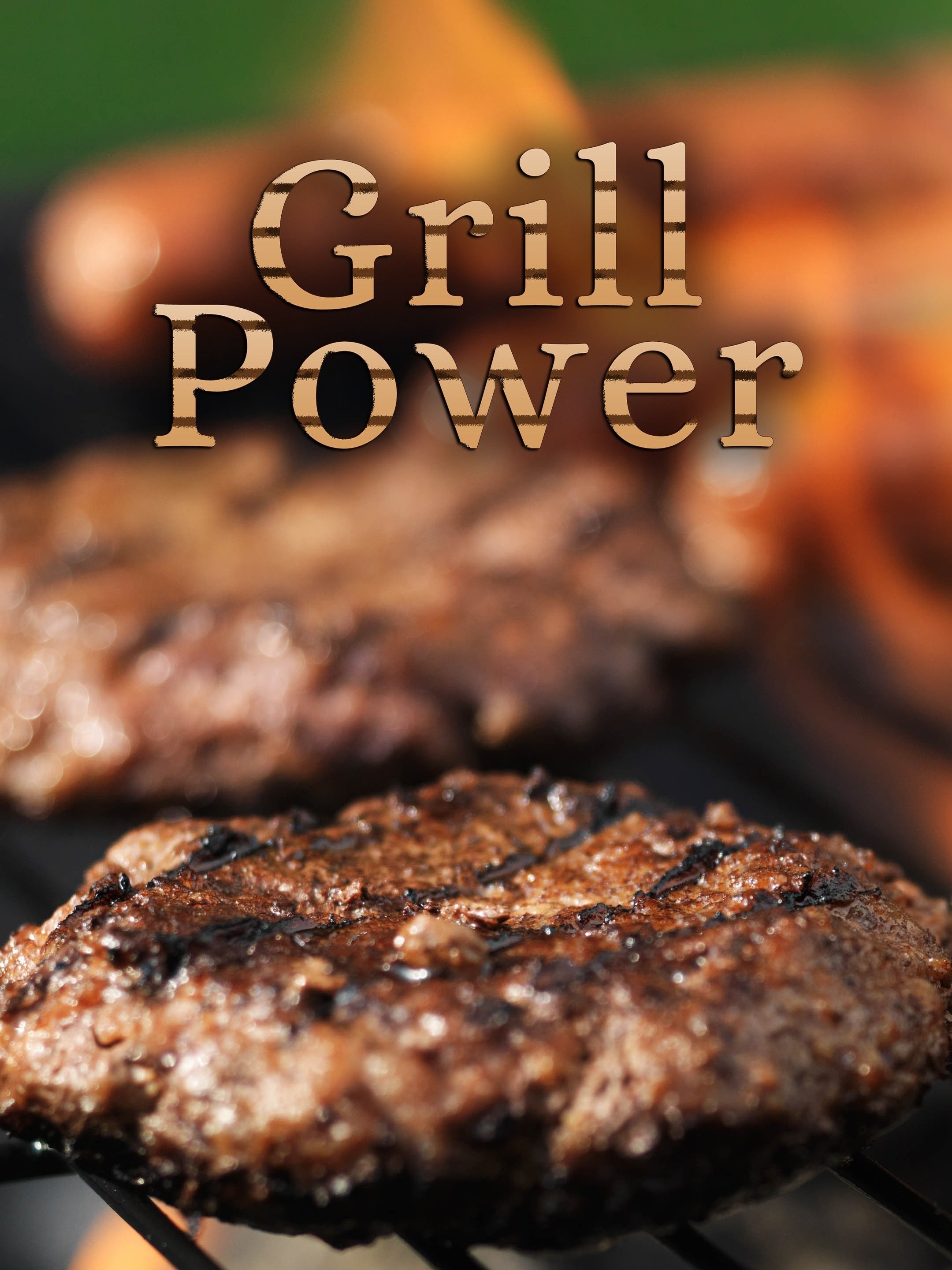 Grill Power | Rotten Tomatoes