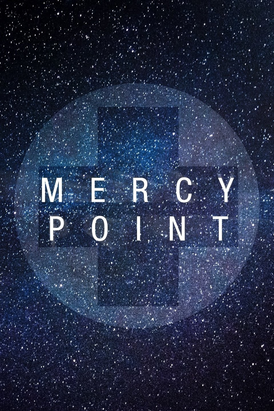 Mercy Point Season 1 | Rotten Tomatoes