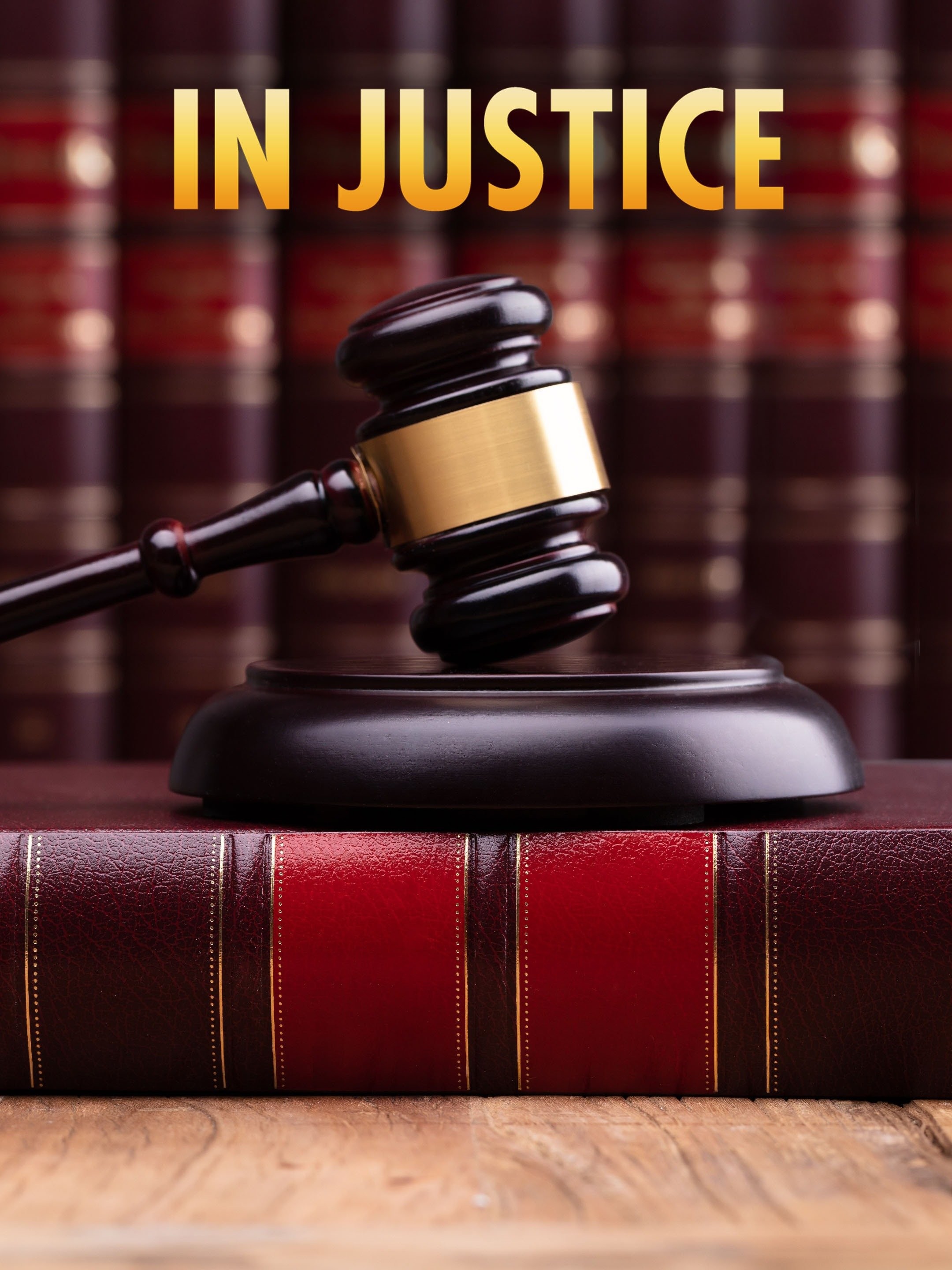 In Justice Season 1 | Rotten Tomatoes