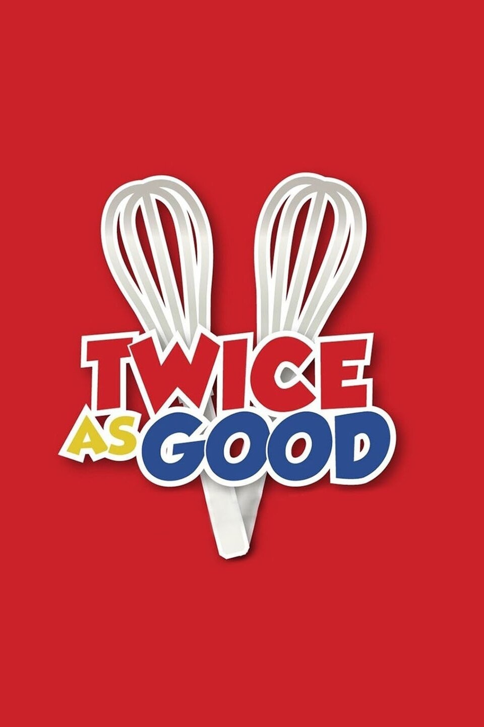 Twice as Good Season 7 | Rotten Tomatoes