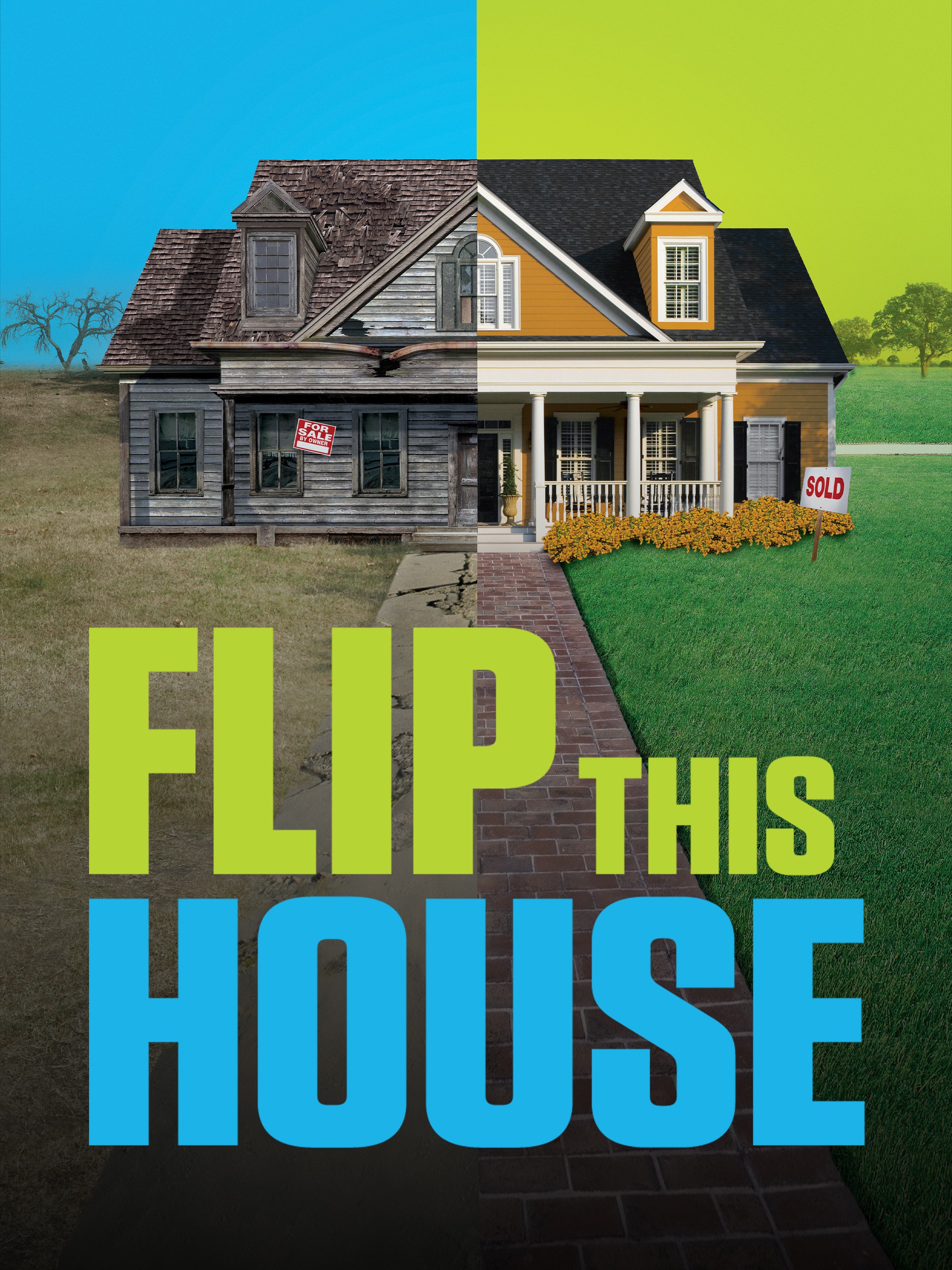 Flip This House Pictures | Rotten Tomatoes