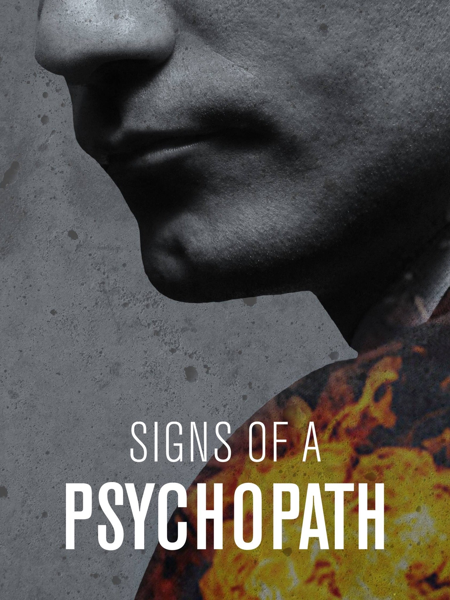 Signs of a Psychopath | Rotten Tomatoes