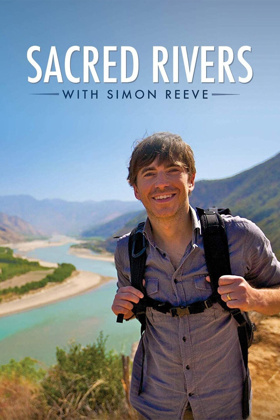 Sacred Rivers With Simon Reeve: Season 1 Pictures | Rotten Tomatoes