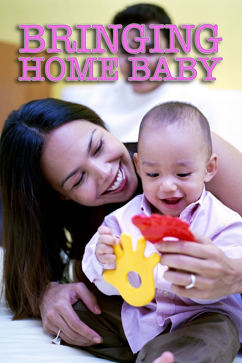 Bringing Home Baby | Rotten Tomatoes