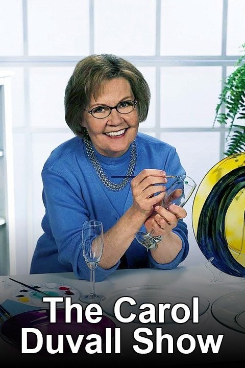 The Carol Duvall Show | Rotten Tomatoes