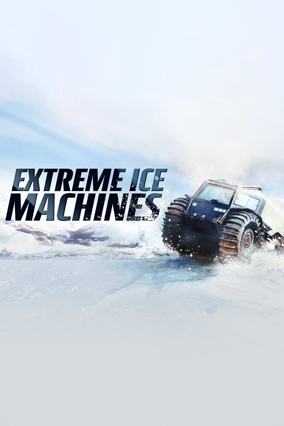 Extreme Ice Machines: Season 1 Pictures | Rotten Tomatoes
