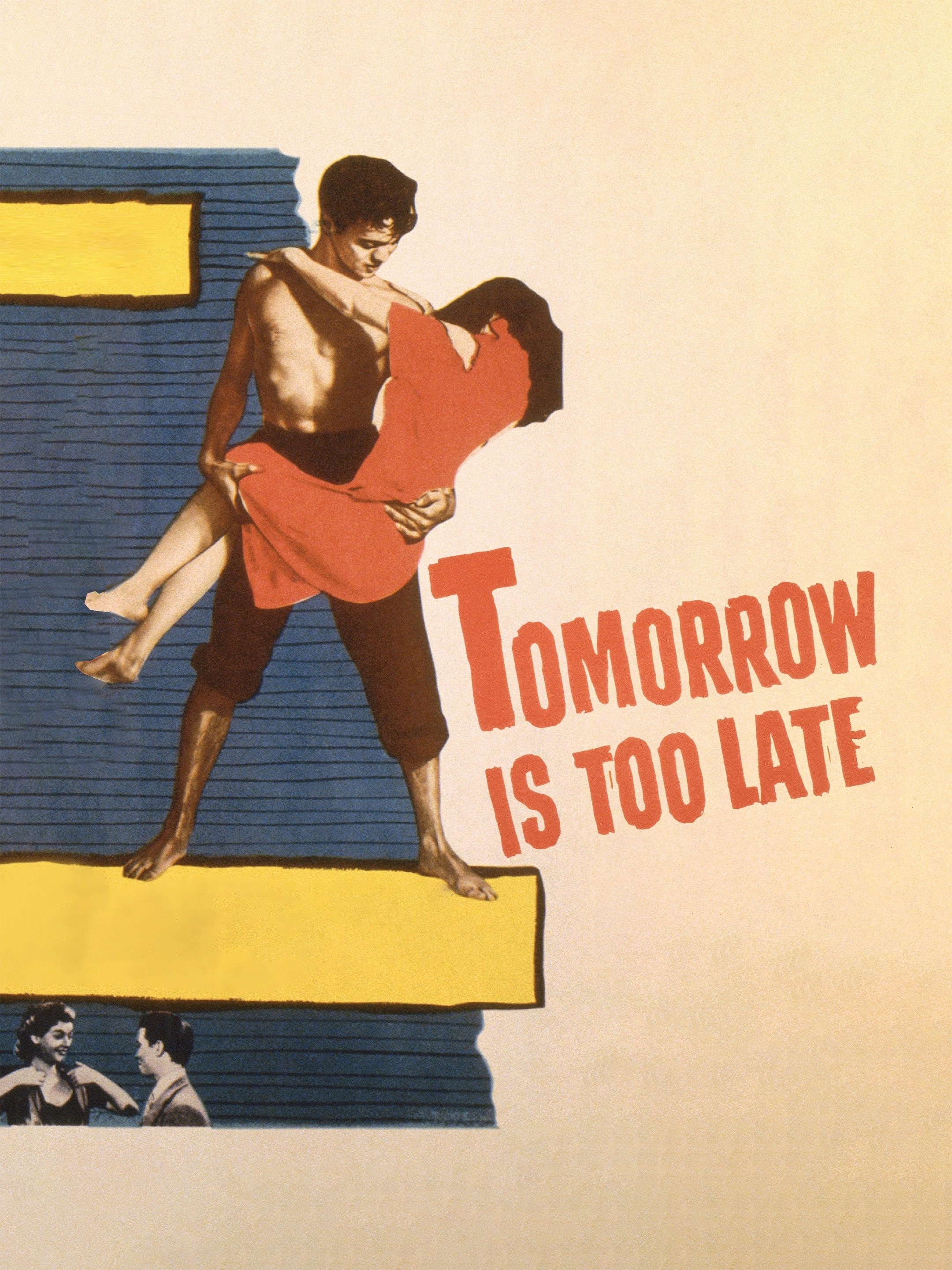 Tomorrow Is Too Late | Rotten Tomatoes