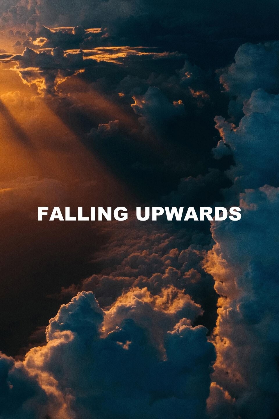Falling Upwards Pictures | Rotten Tomatoes