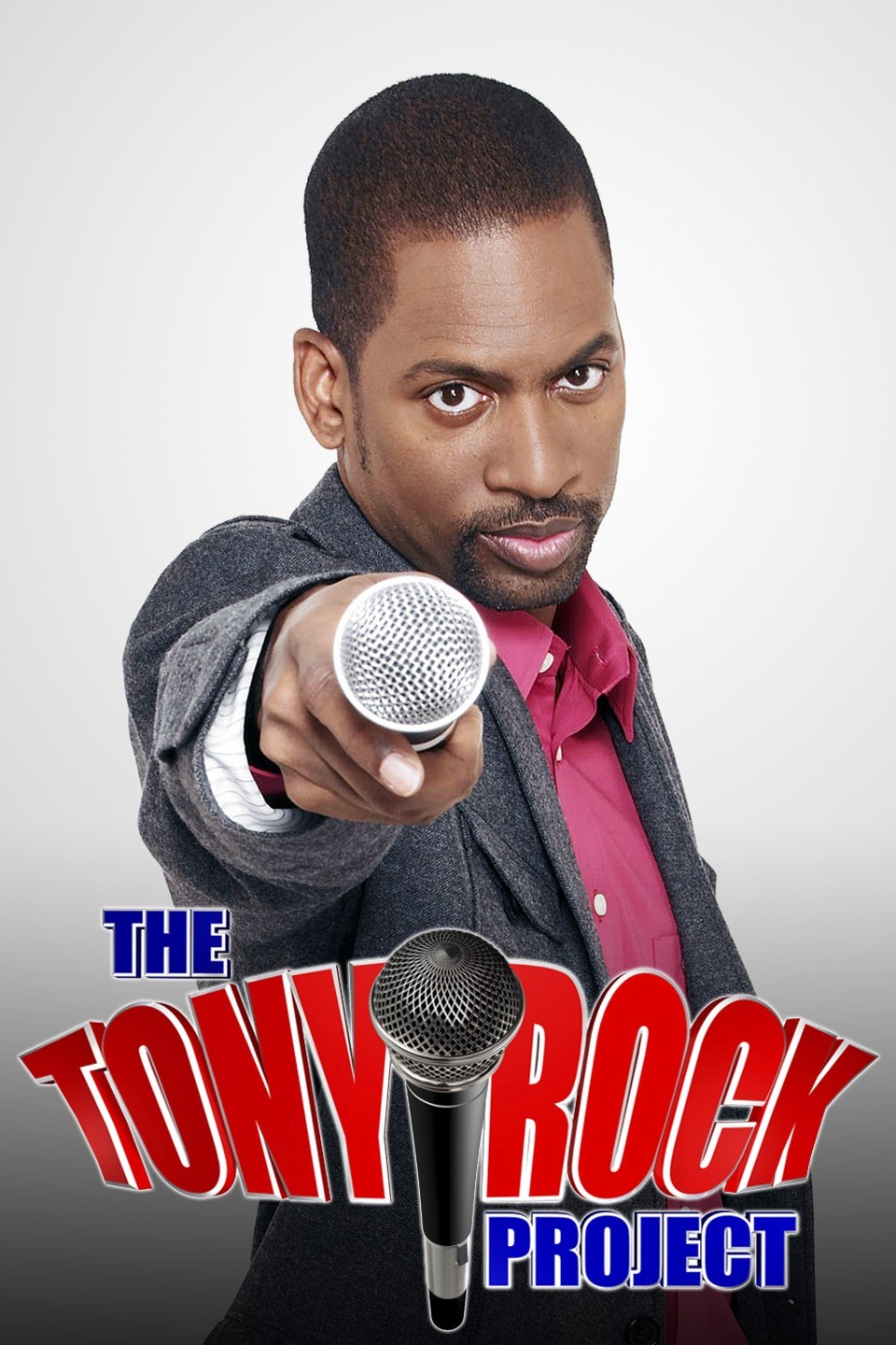The Tony Rock Project | Rotten Tomatoes
