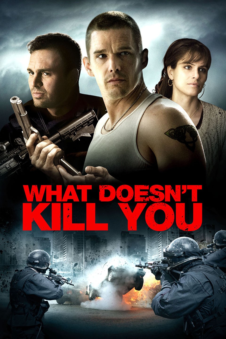 What Doesn't Kill You | Rotten Tomatoes