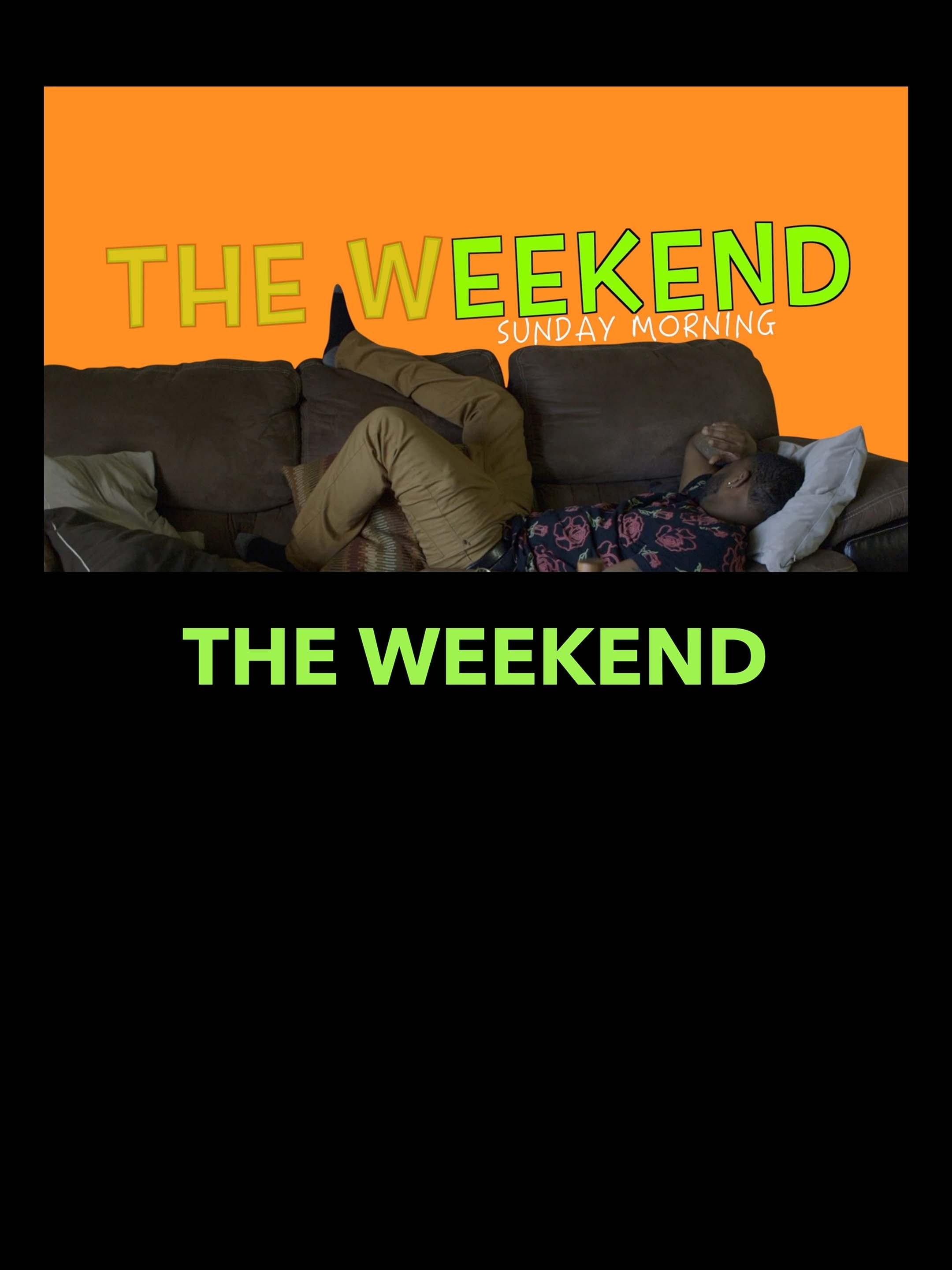 The Weekend - Rotten Tomatoes