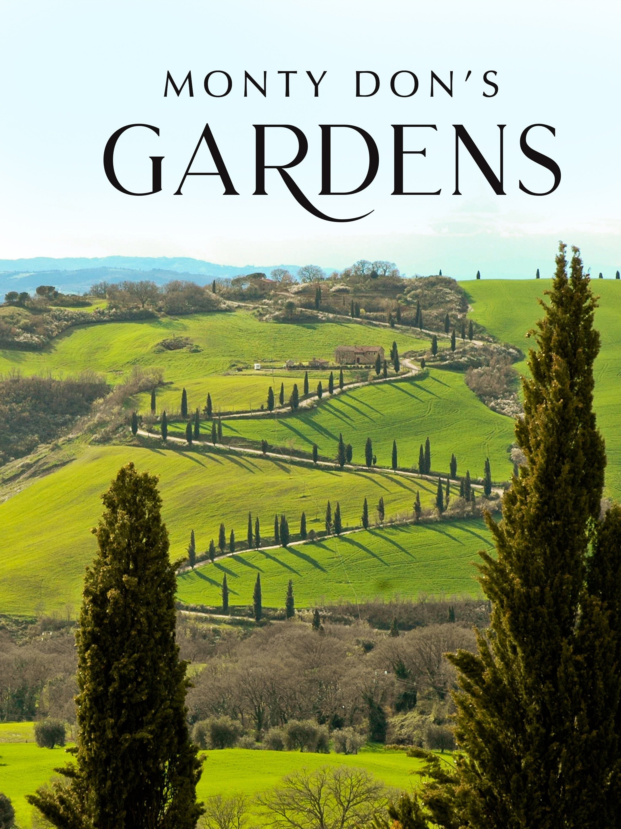 Monty Don's Gardens Season 1 | Rotten Tomatoes