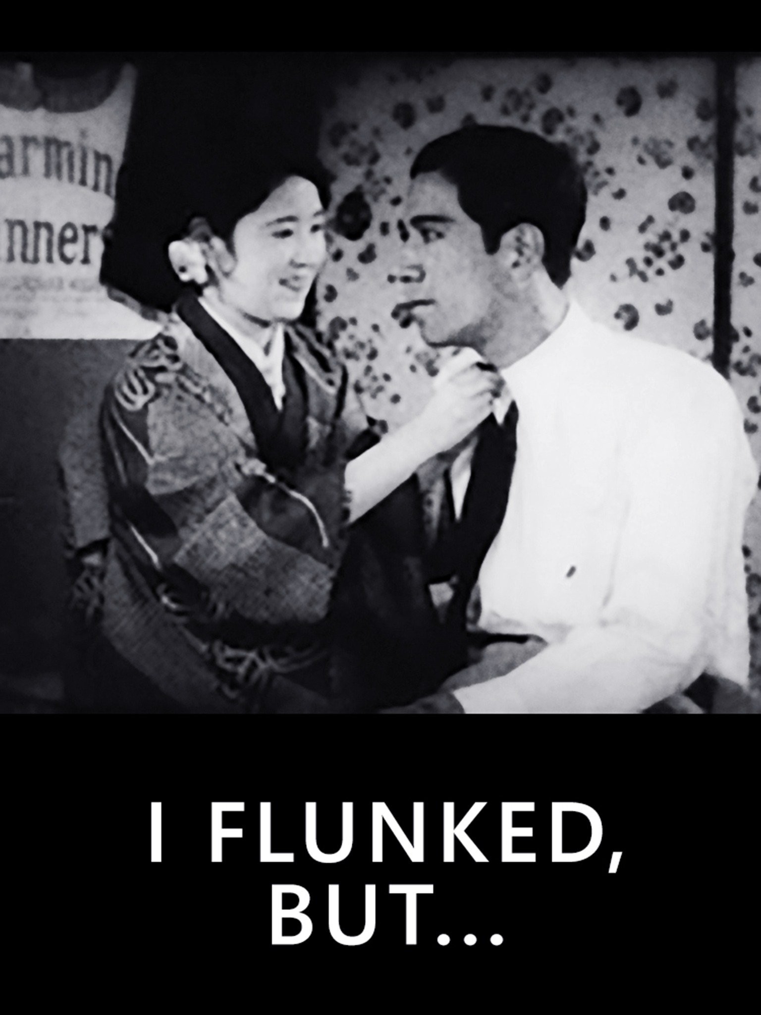 I Flunked But... Pictures | Rotten Tomatoes