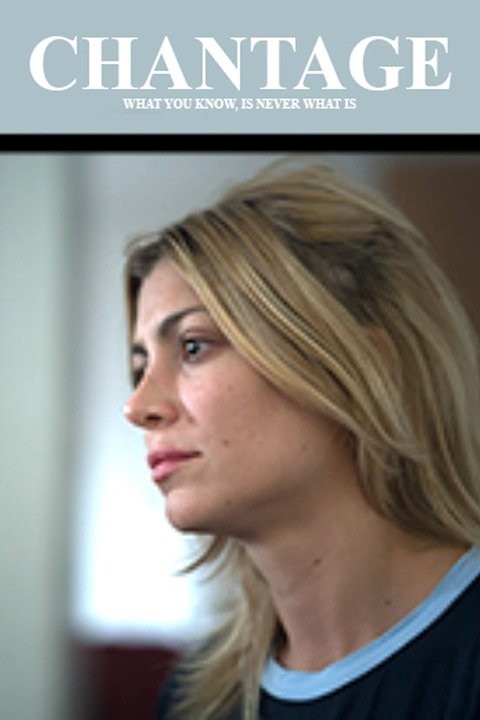 Chantage Pictures | Rotten Tomatoes