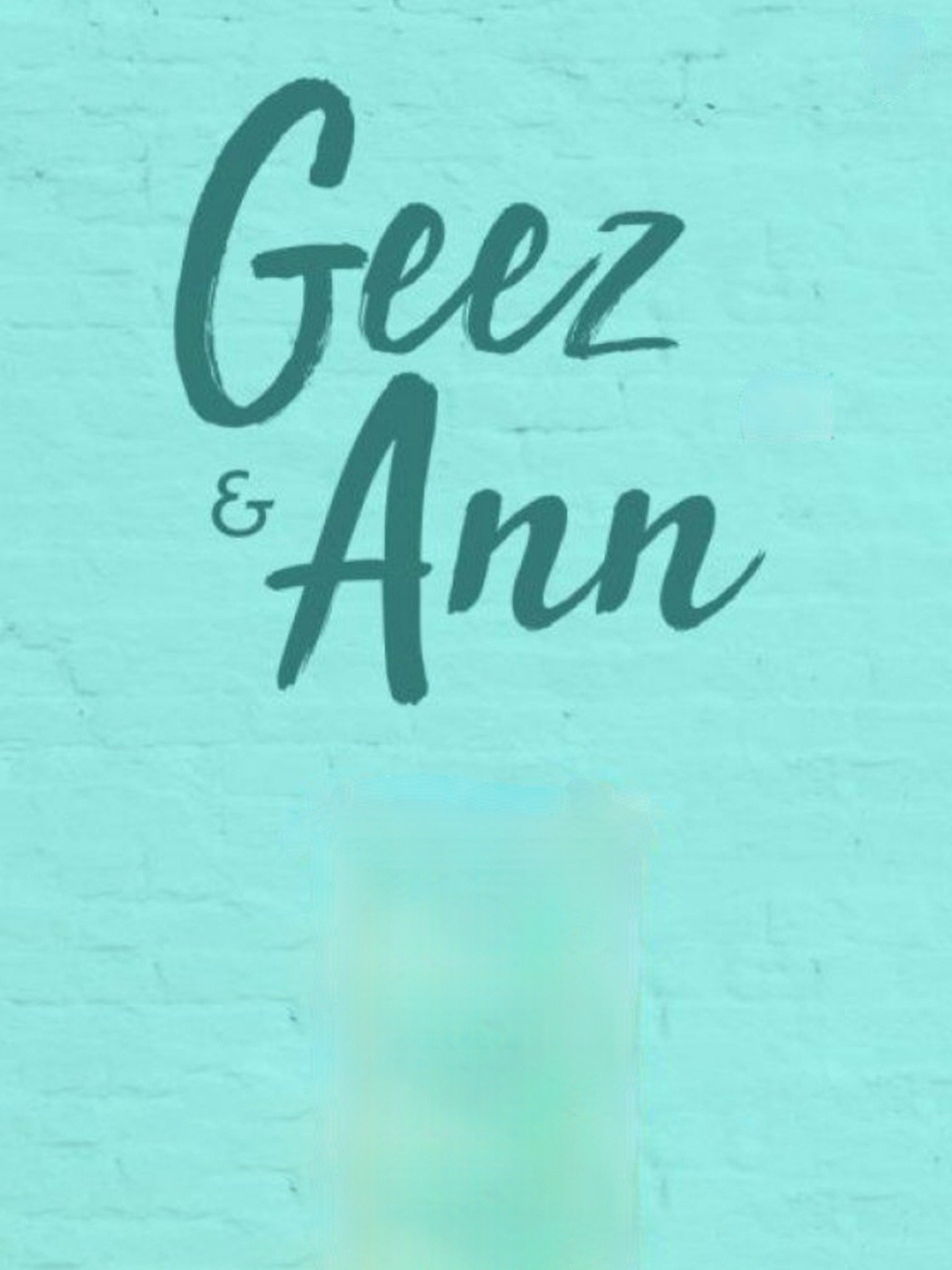 Geez & Ann Pictures | Rotten Tomatoes