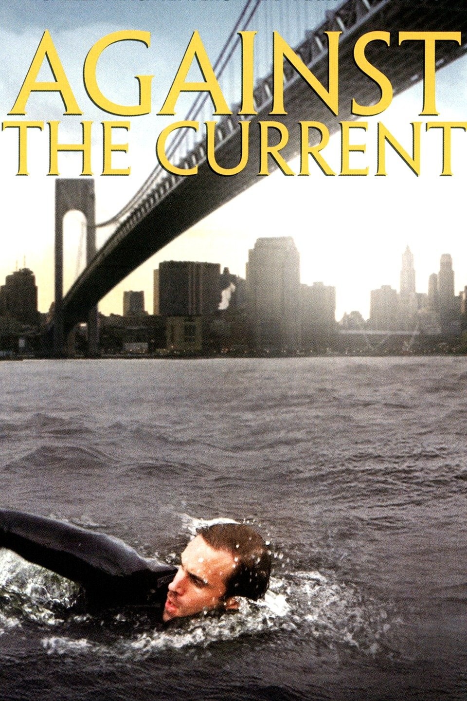 Against the Current | Rotten Tomatoes