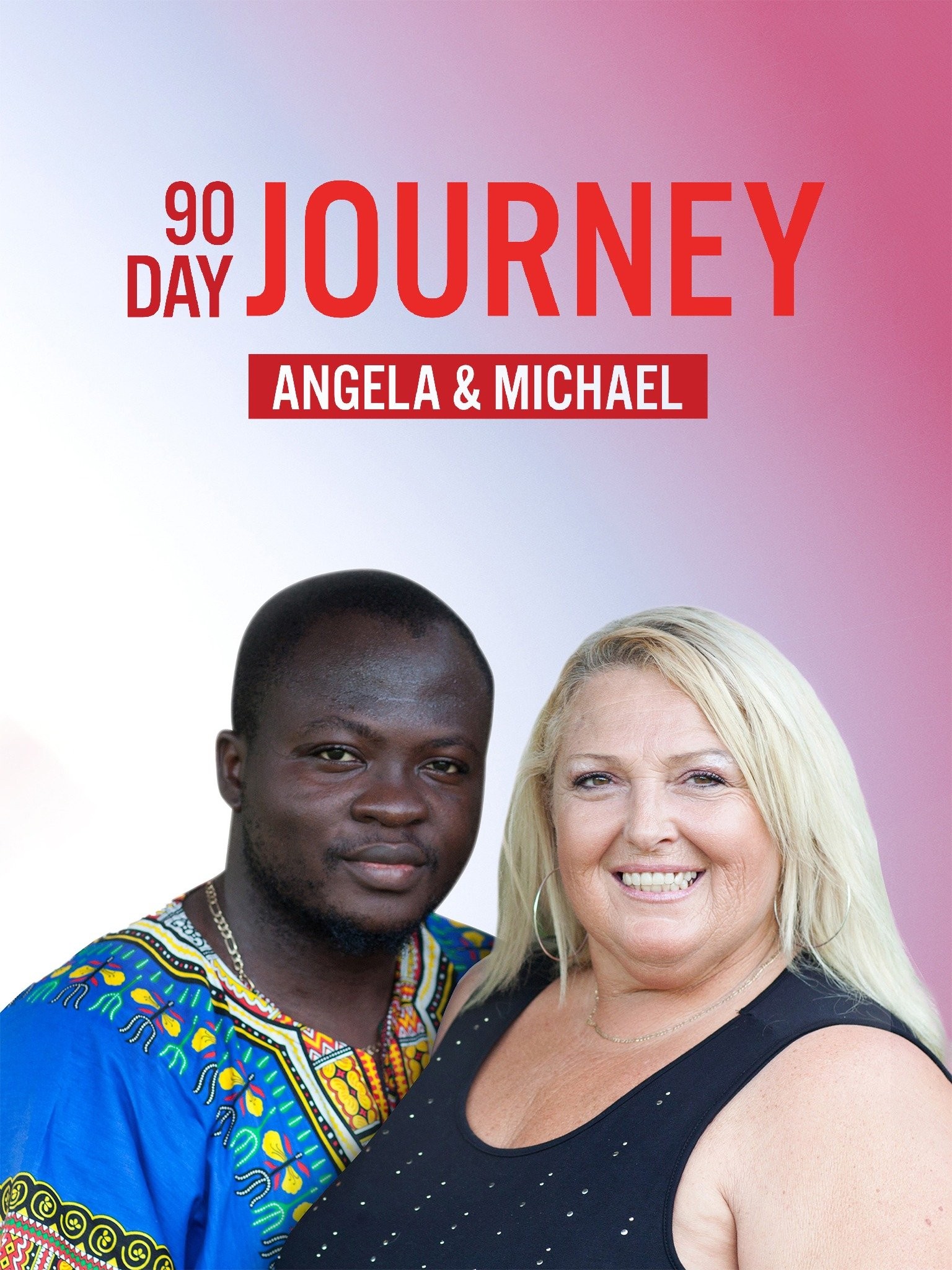 90 Day Journey: Angela & Michael | Rotten Tomatoes