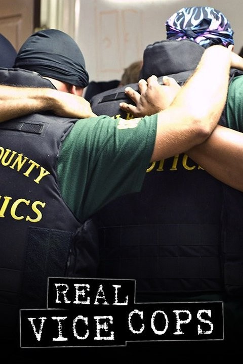 Real Vice Cops Uncut Pictures | Rotten Tomatoes
