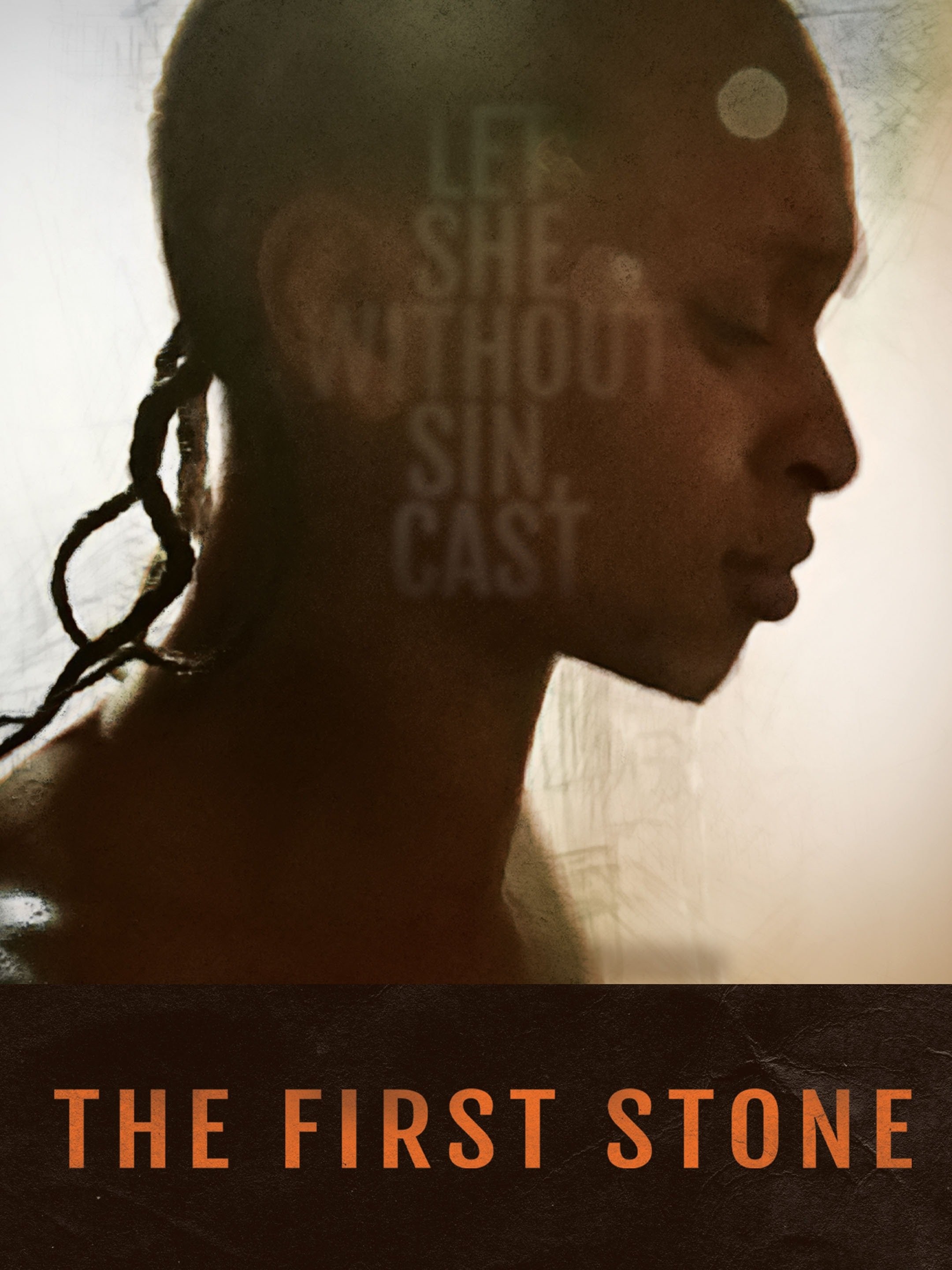 The First Stone | Rotten Tomatoes