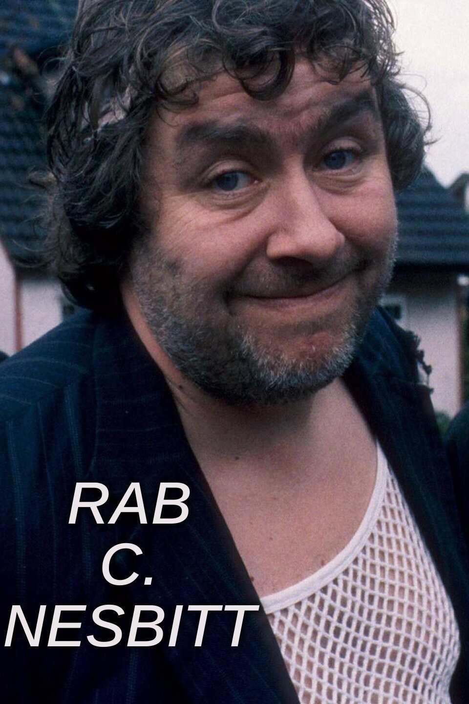 Rab C. Nesbitt Season 3 | Rotten Tomatoes