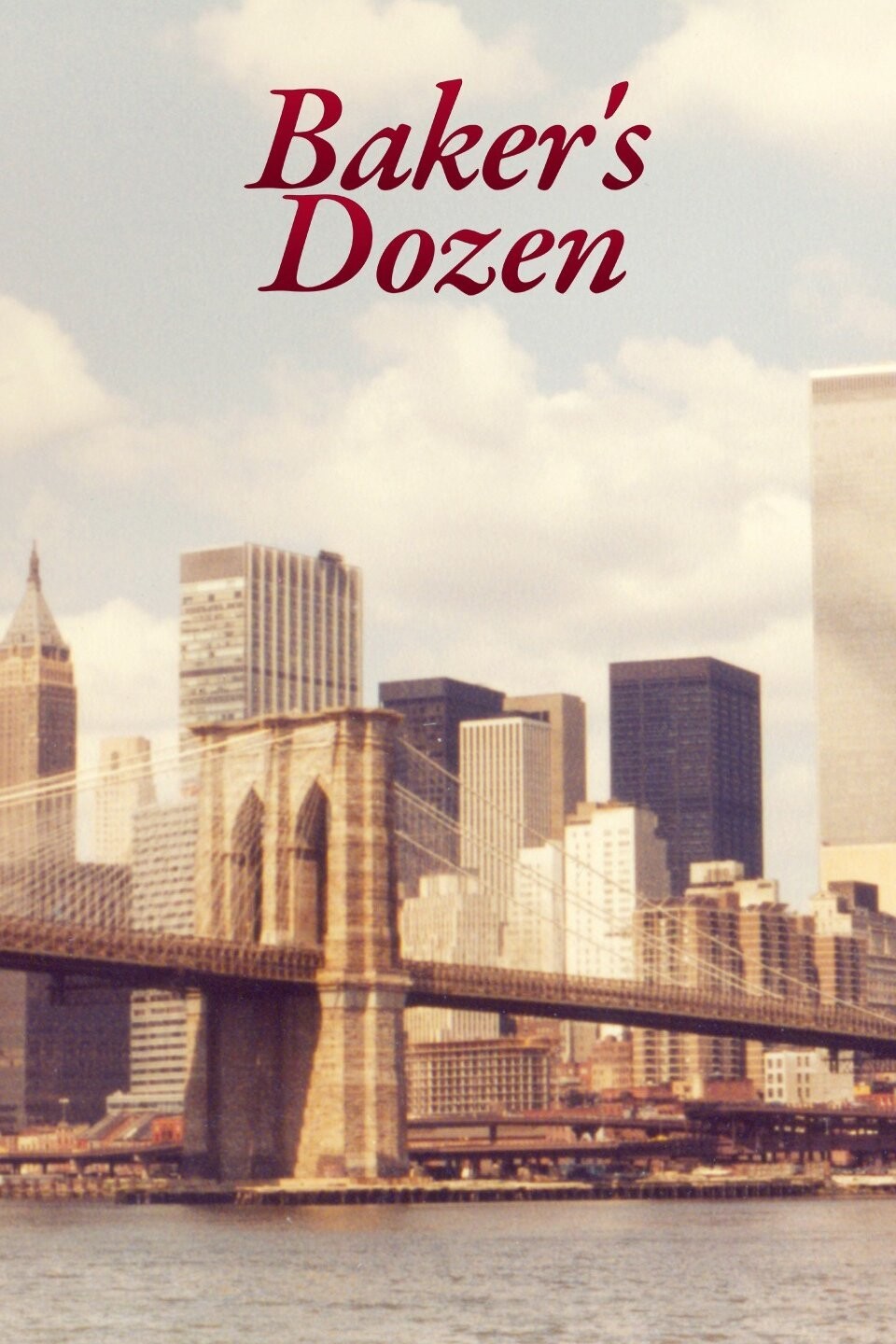 Baker's Dozen - Rotten Tomatoes Baker's Dozen - Rotten Tomatoes