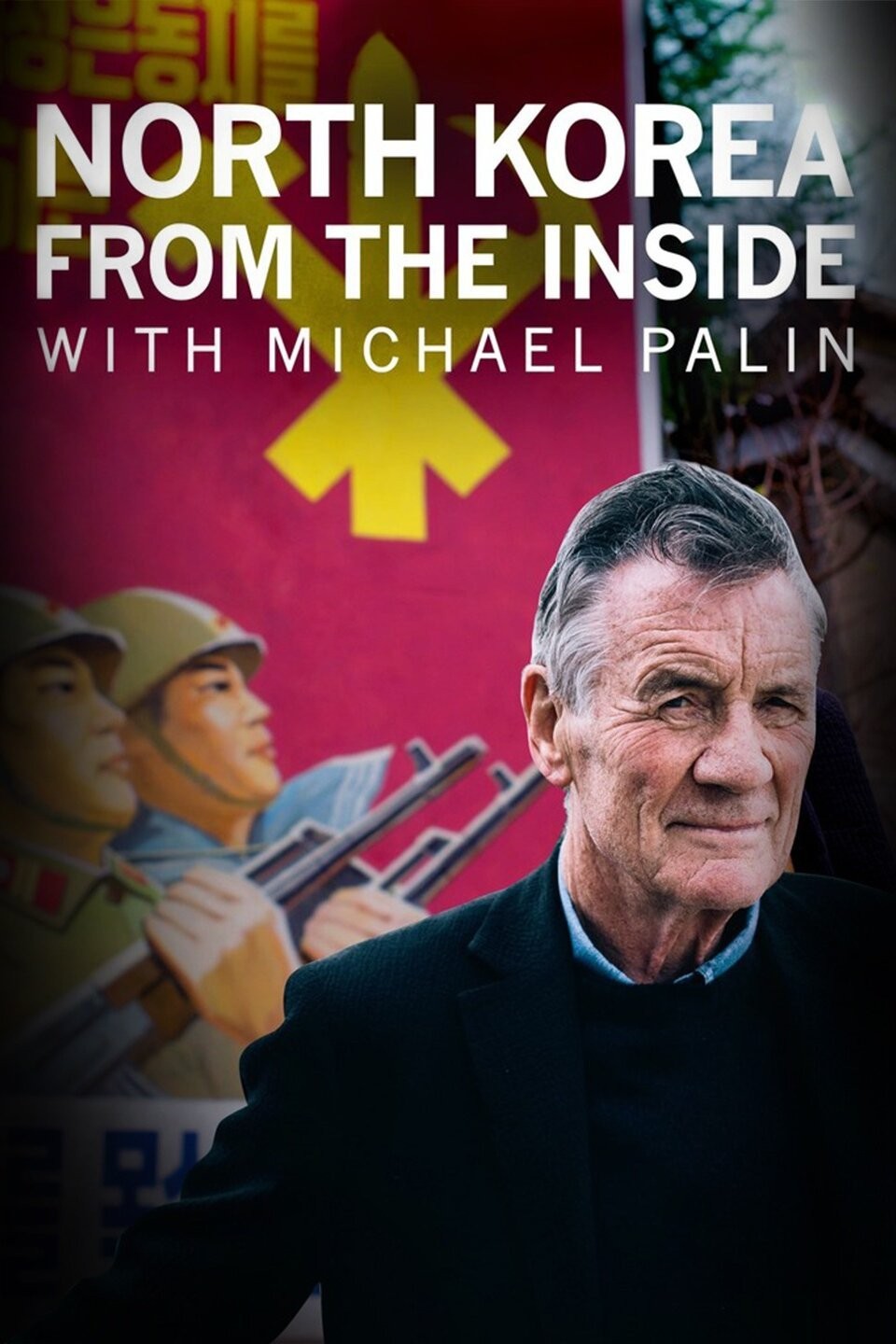 North Korea From the Inside With Michael Palin | Rotten Tomatoes