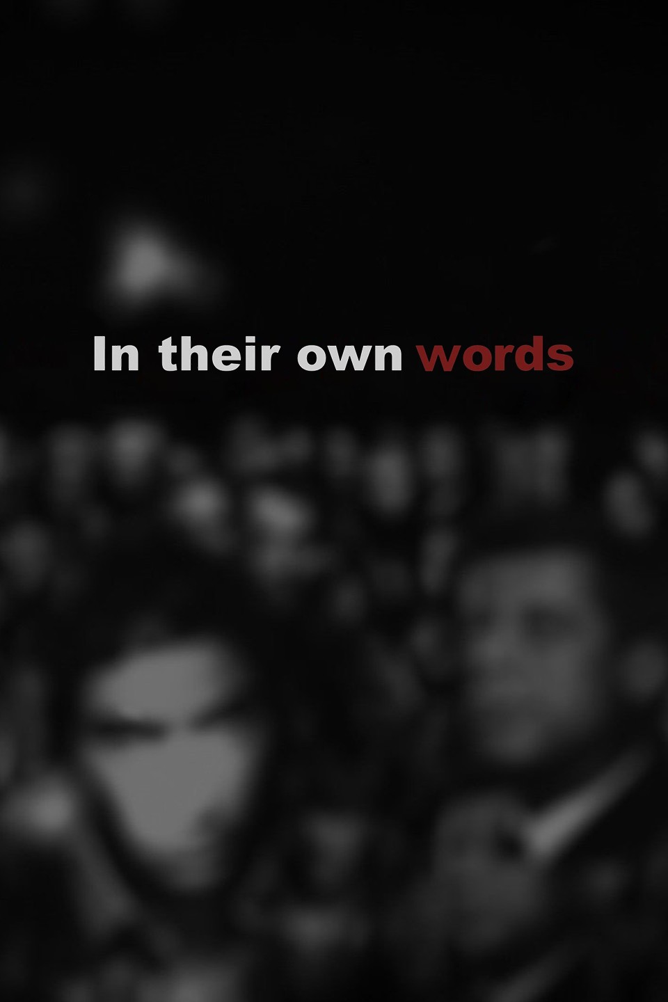 In Their Own Words Season 2 | Rotten Tomatoes