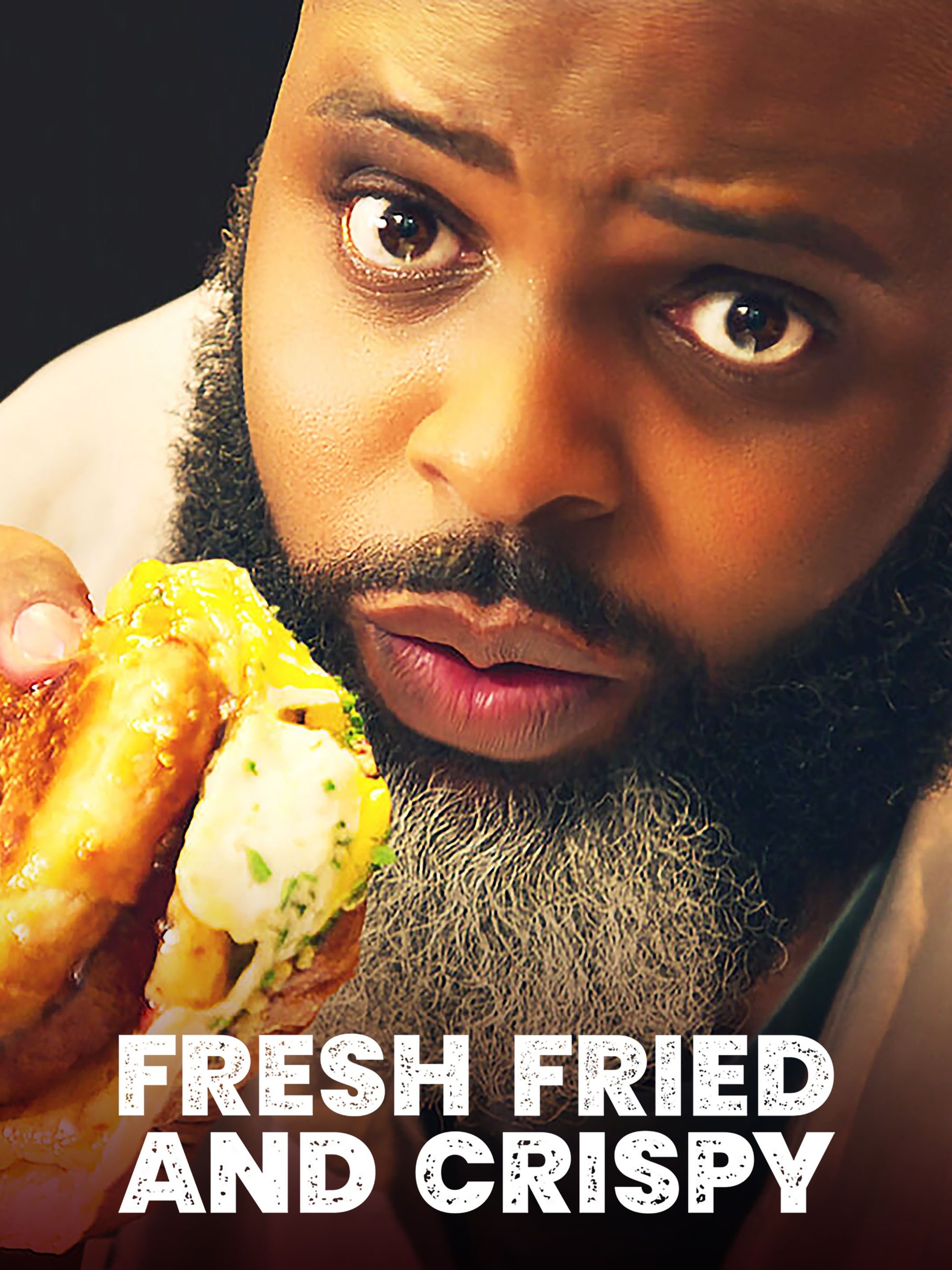 Fresh, Fried and Crispy - Rotten Tomatoes