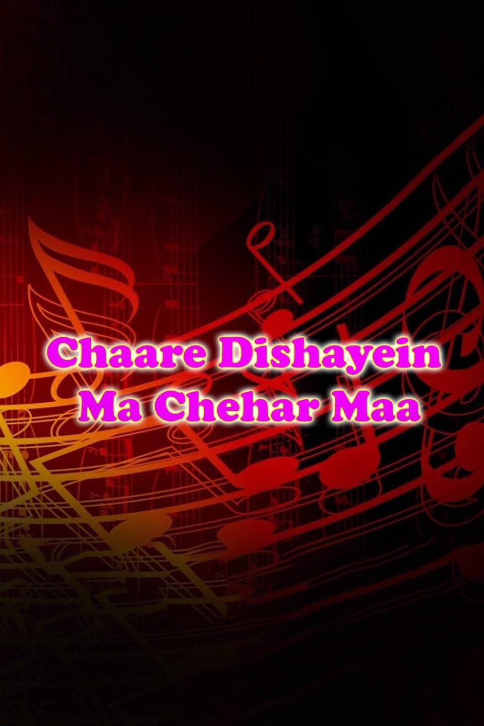 Chaare Dishayein Ma Chehar Maa | Rotten Tomatoes