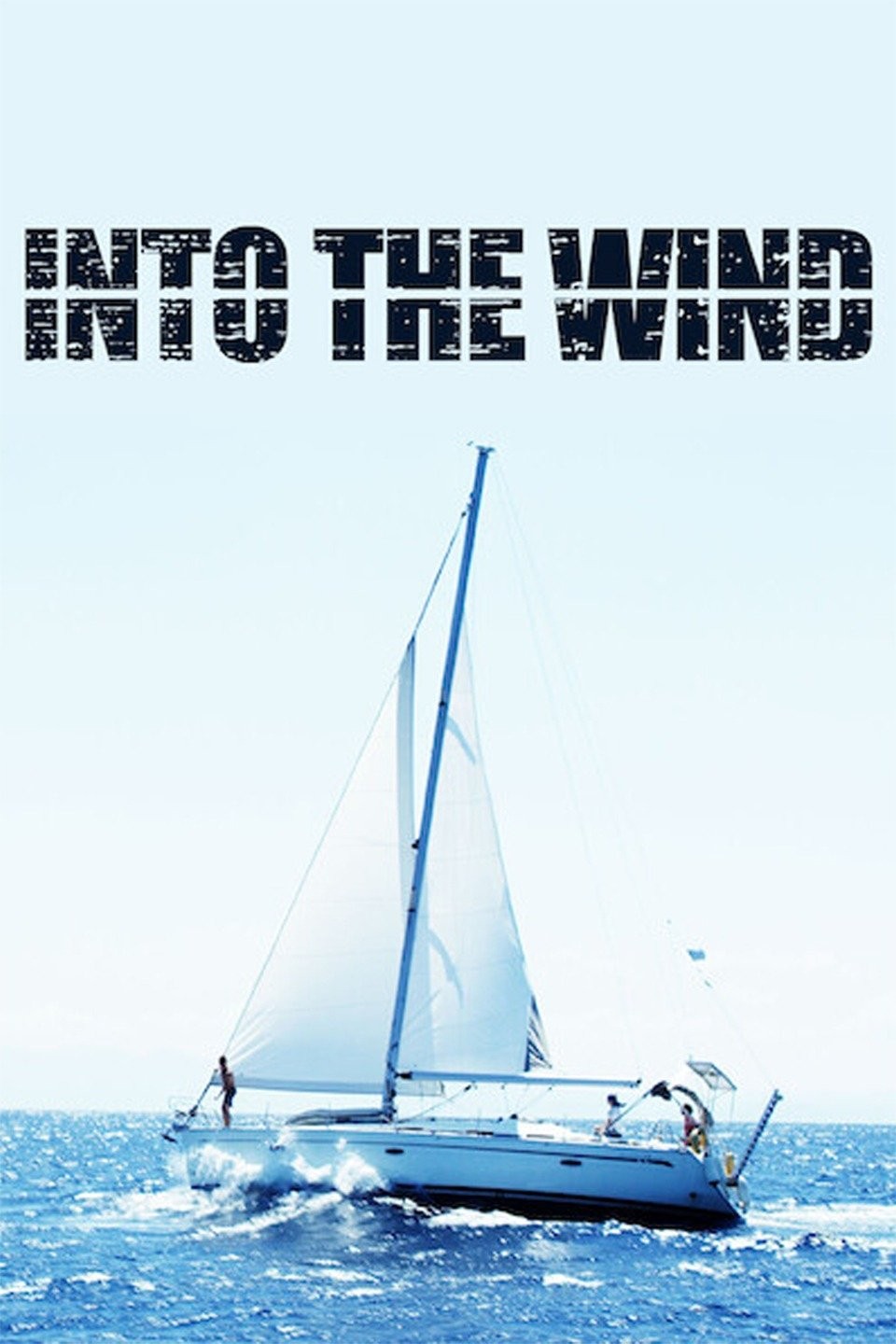 Into the Wind Pictures | Rotten Tomatoes