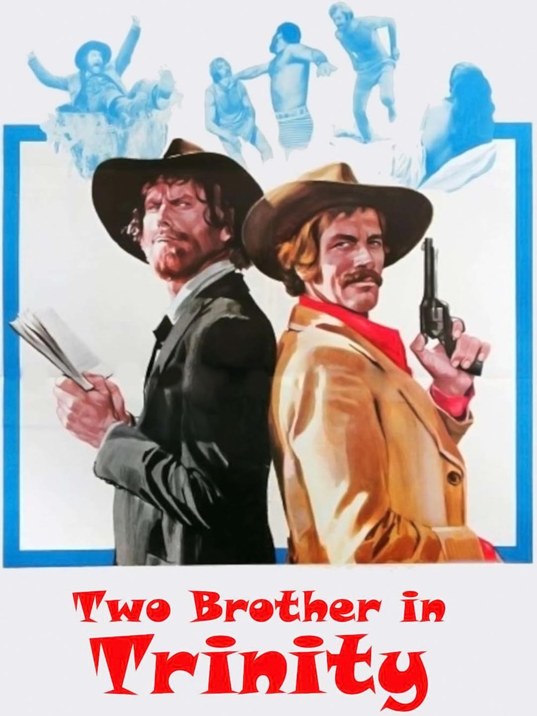 Two Brothers in Trinity Pictures | Rotten Tomatoes