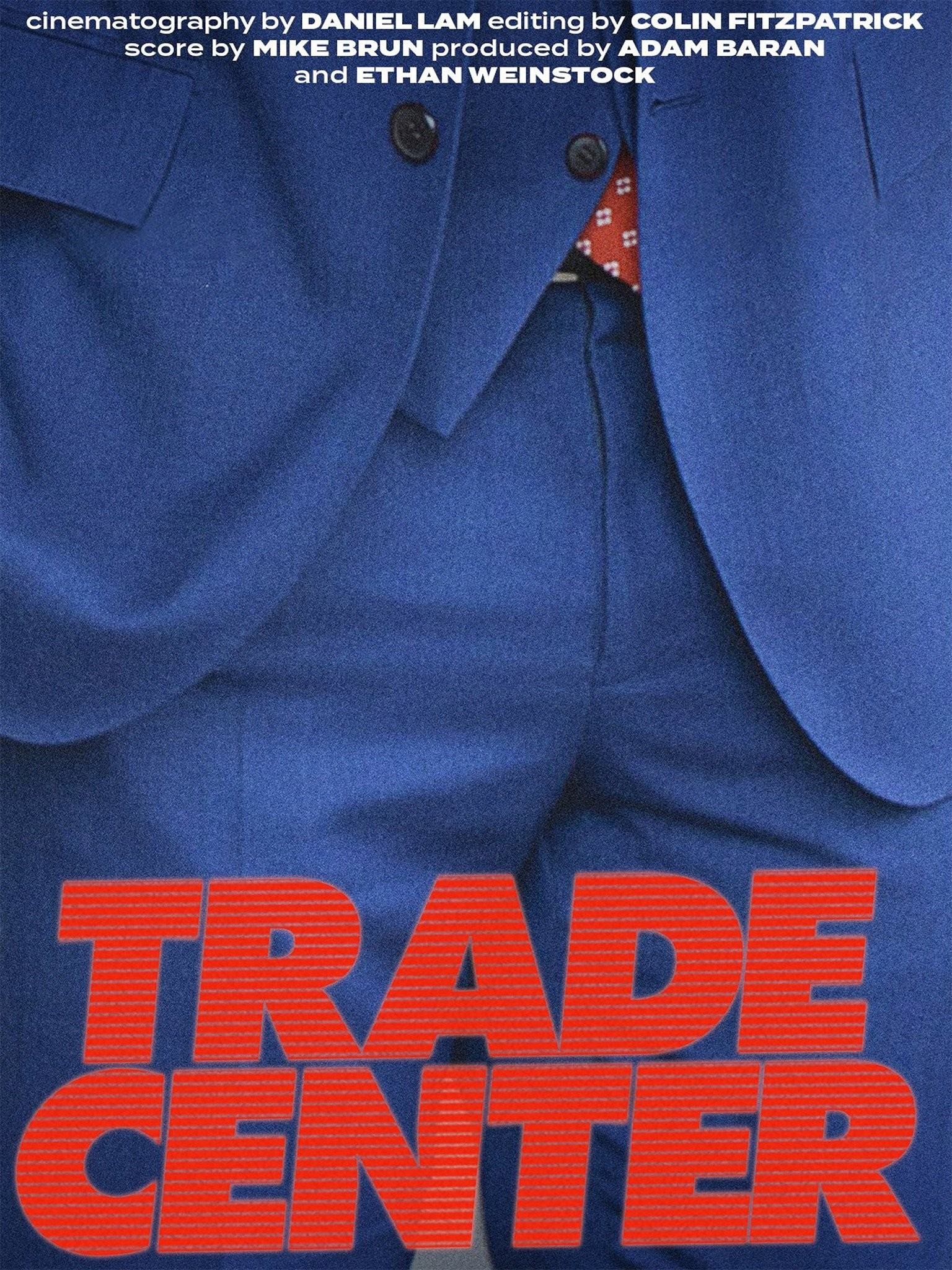Trade Center | Rotten Tomatoes