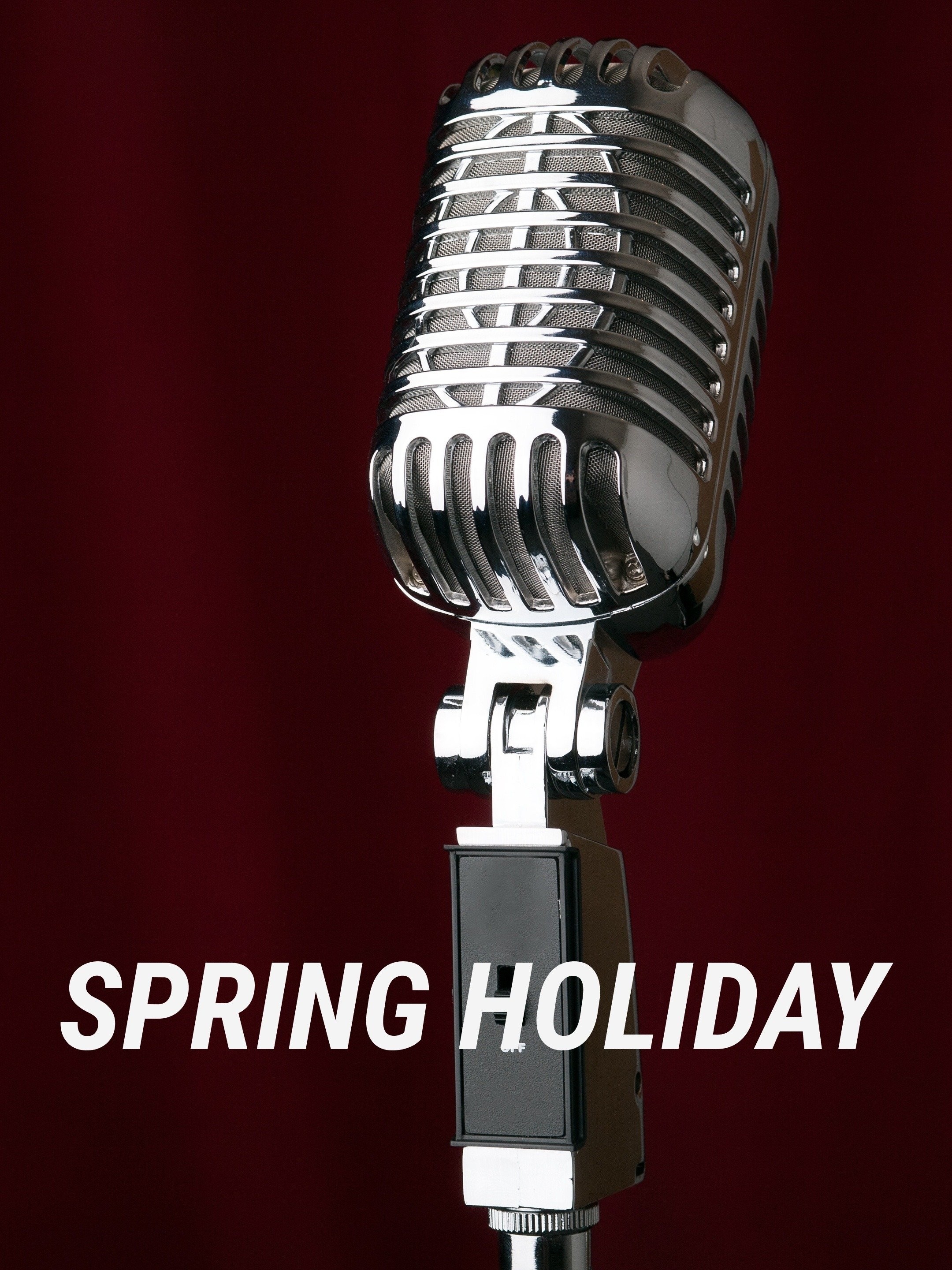 Spring Holiday | Rotten Tomatoes