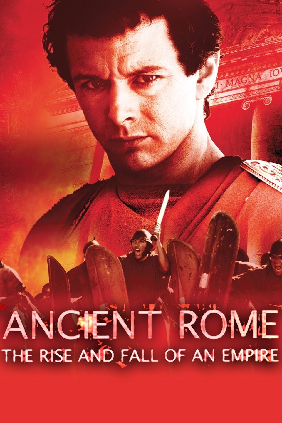 Ancient Rome: The Rise and Fall of an Empire Pictures | Rotten Tomatoes