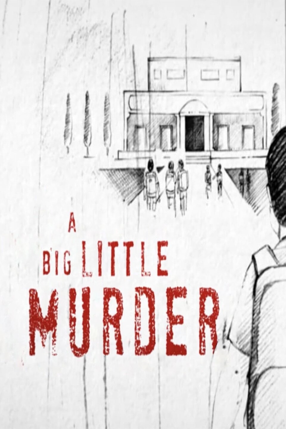 A Big Little Murder Pictures | Rotten Tomatoes