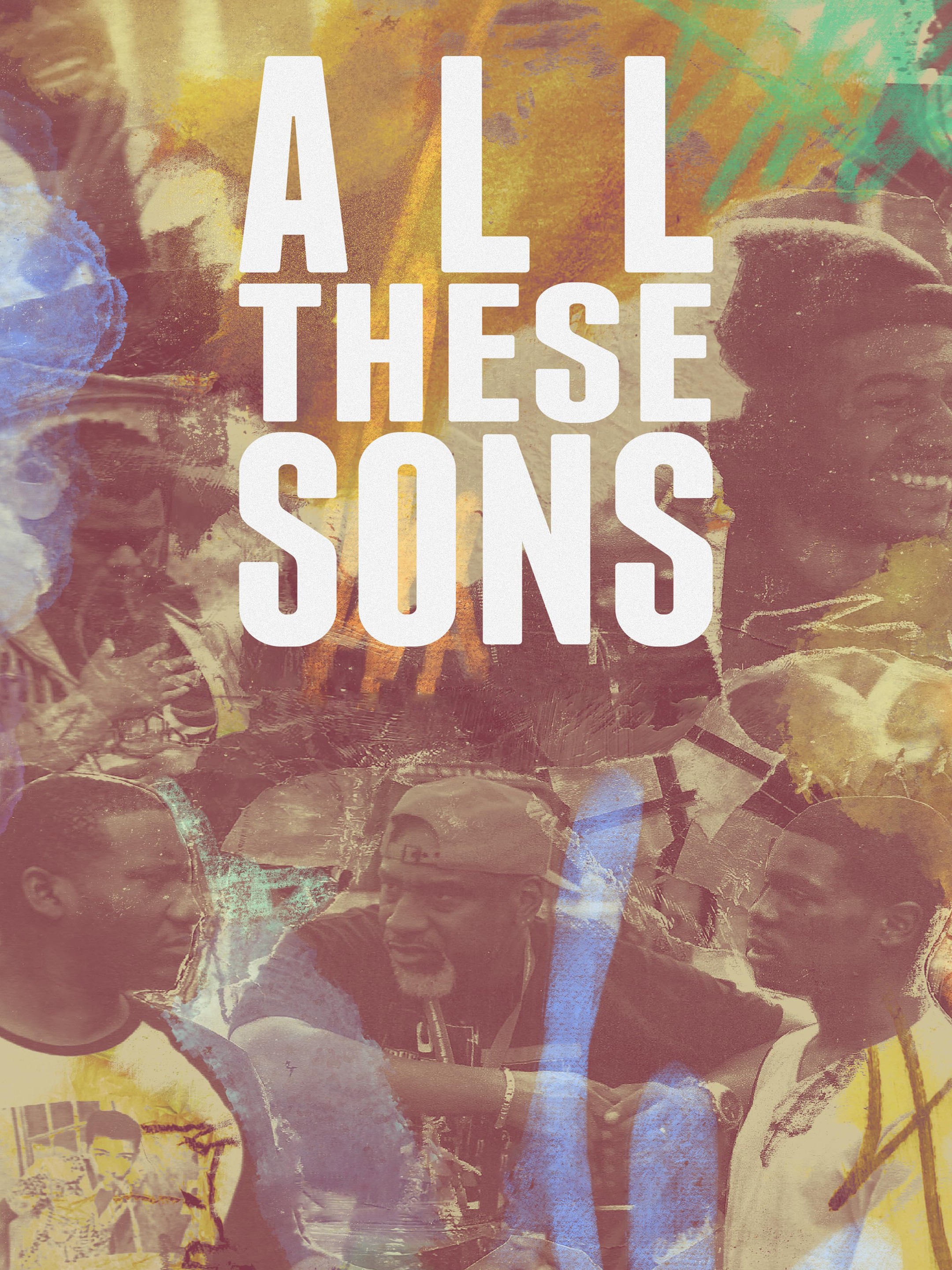 All These Sons Pictures | Rotten Tomatoes