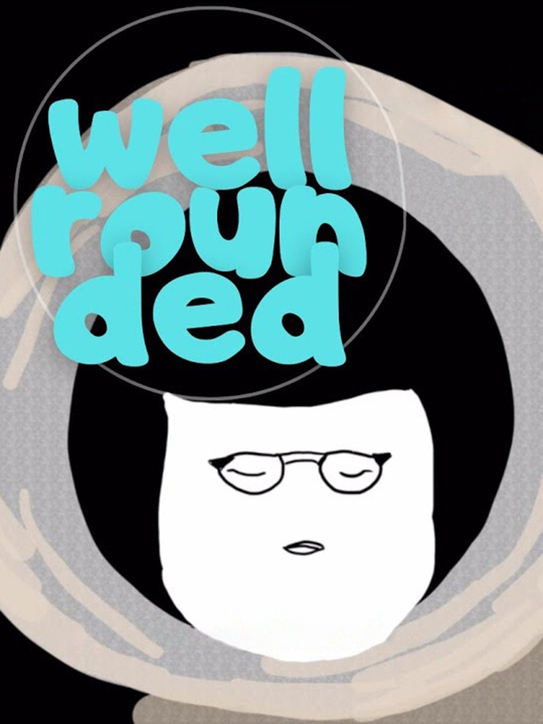 Well Rounded Pictures | Rotten Tomatoes