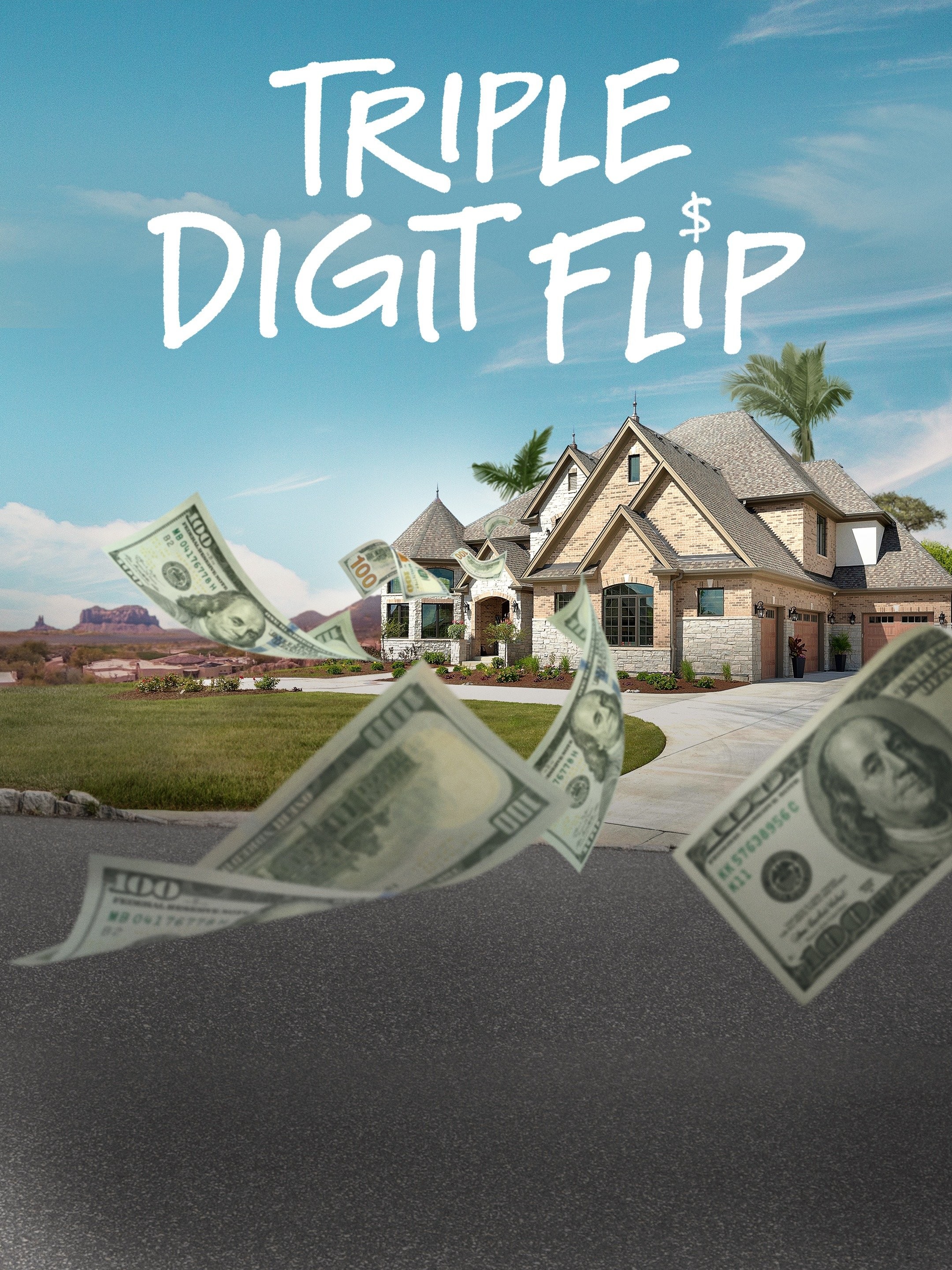 Triple Digit Flip - Rotten Tomatoes