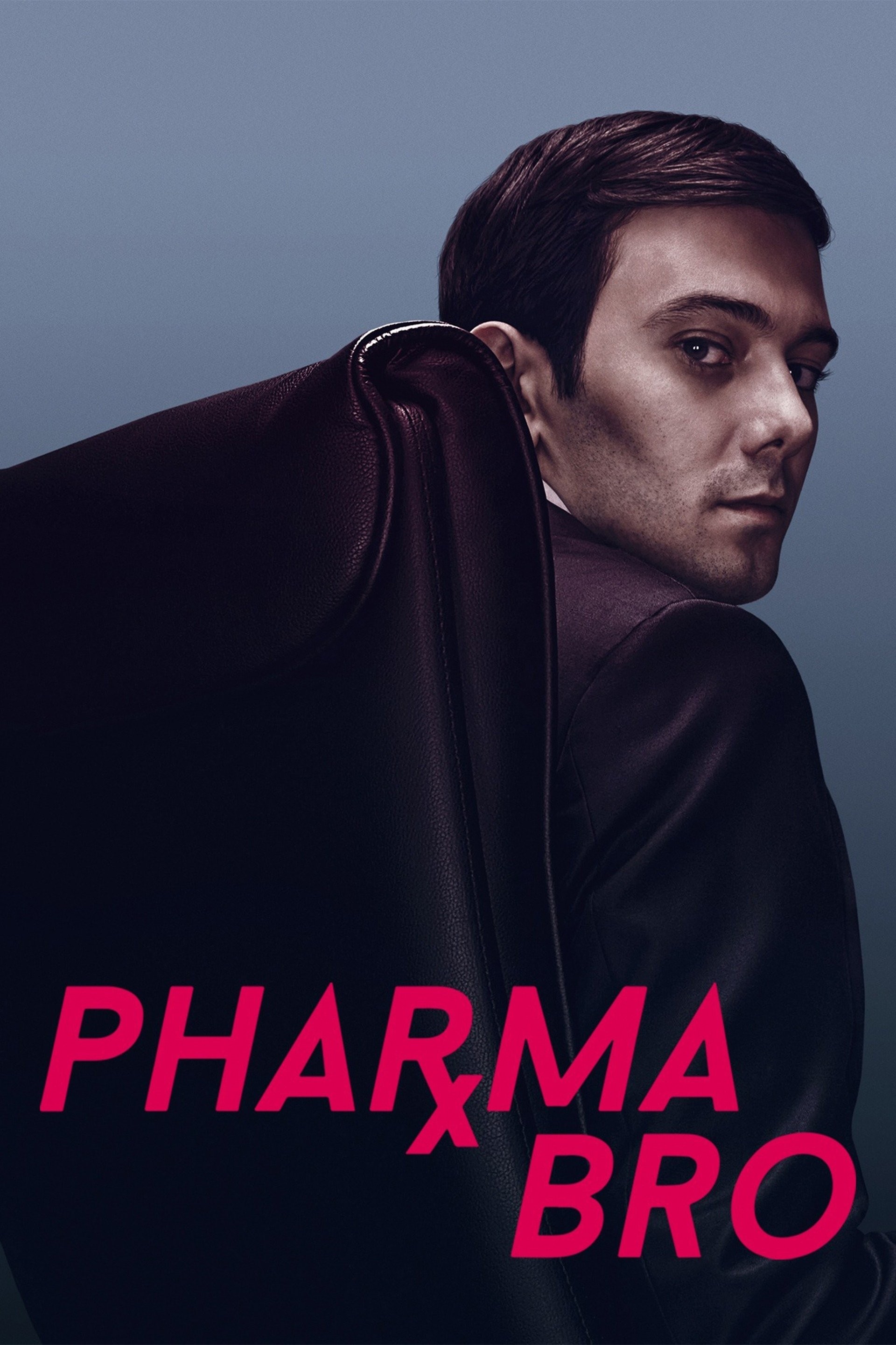 Pharma Bro | Rotten Tomatoes