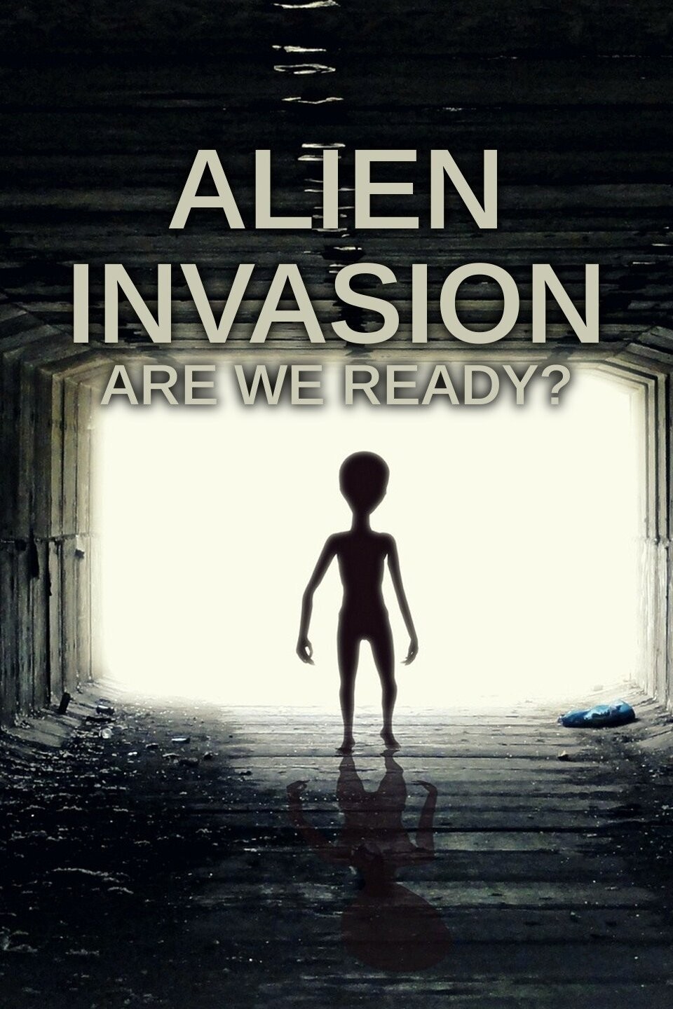 Alien Invasion: Are We Ready? Season 1 | Rotten Tomatoes