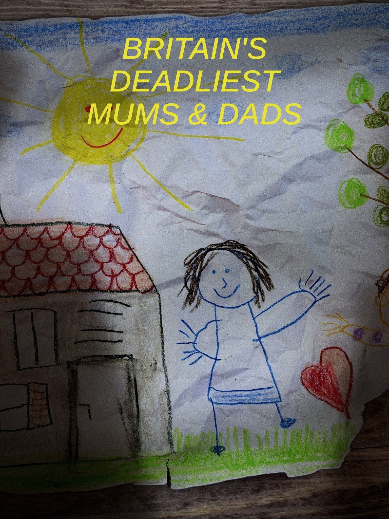 Britains Deadliest Mums And Dads Season 1 Rotten Tomatoes