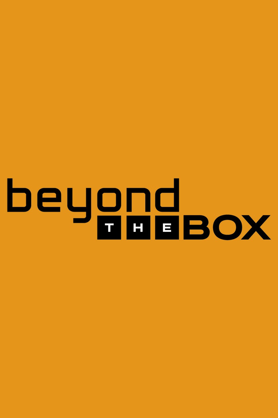 Beyond the Box | Rotten Tomatoes