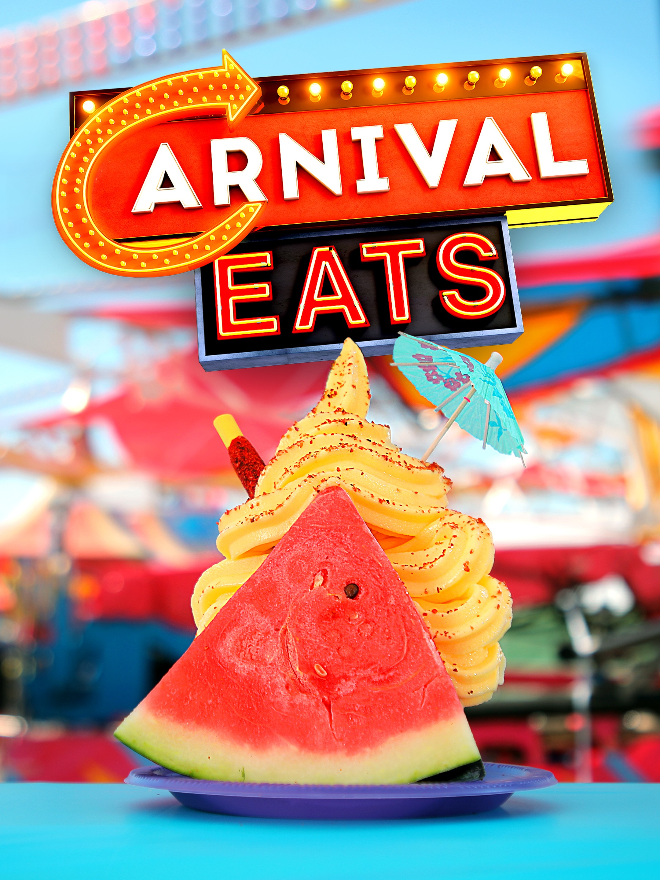 Carnival Eats Season 10 | Rotten Tomatoes